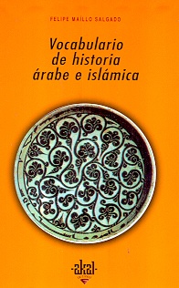 HISTORIA UNIVERSAL : VOCABULARIO DE HISTORIA ÁRABE E ISLÁMICA