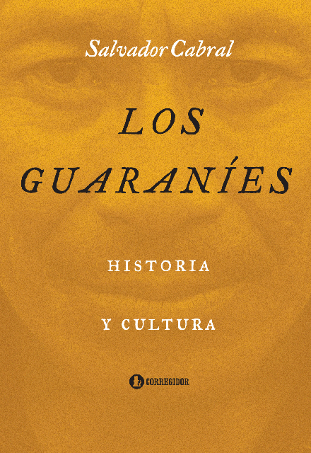 HISTORIA LATINOAMERICANA : LOS GUARANÍES