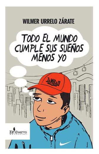 CÓMICS : TODO EL MUNDO CUMPLE SUS SUEÑOS MEN